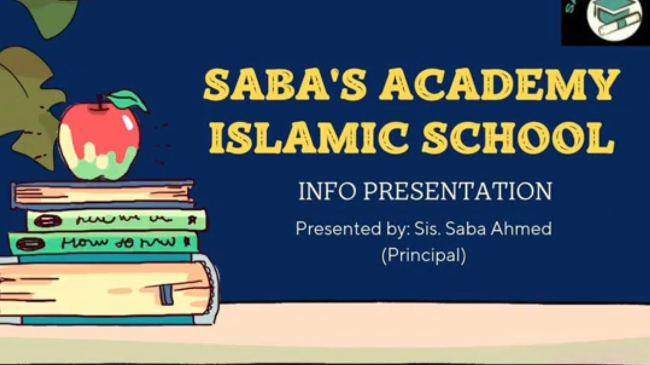 Saba's Academy Islamic School Information Presentation & IOU Exam ...