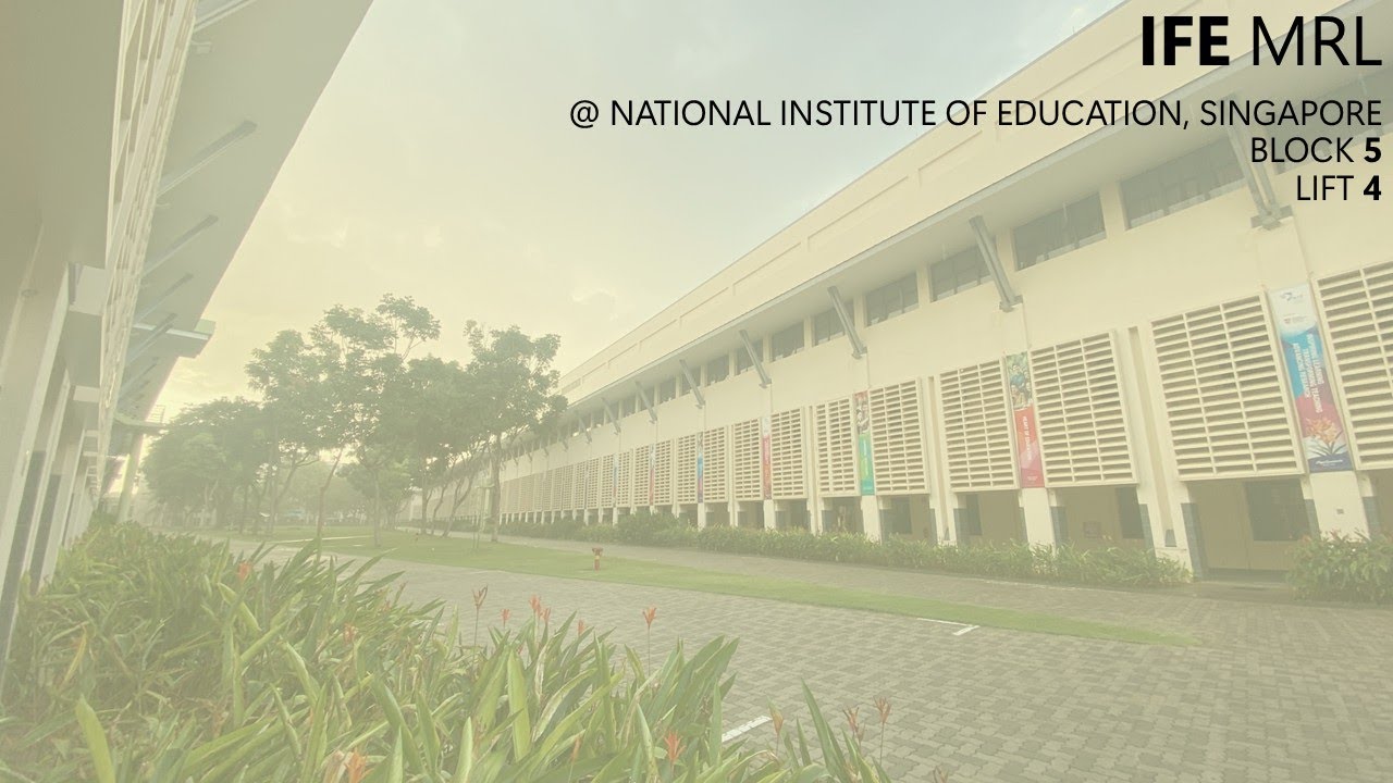 IFE ATLAS MRL @ NATIONAL INSTITUTE OF EDUCATION [BLOCK 5 LIFT 4] - YouTube