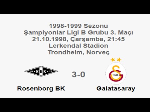 Rosenborg BK 3-0 Galatasaray 21.10.1998 - 1998-1999 UEFA Champions League Group B Matchday 3