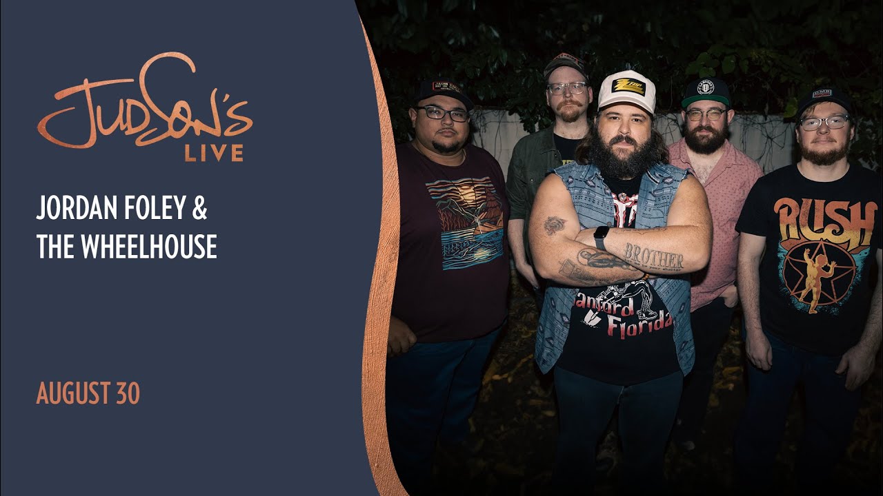 Jordan Foley & The Wheelhouse at Judson's Live Friday, August 30, 2024 ...
