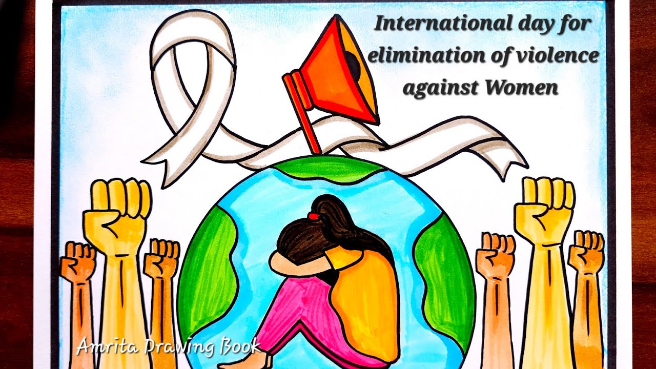 International day for the elimination of violence against Women drawing ...