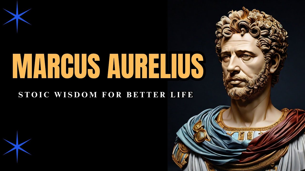 Marcus Aurelius: Stoic Wisdom for Better Life - YouTube