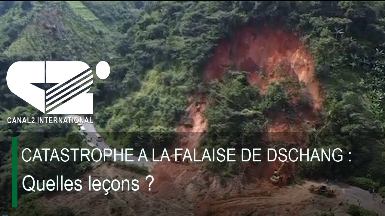 CATASTROPHE A LA FALAISE DE DSCHANG : Quelles leçons ? - YouTube