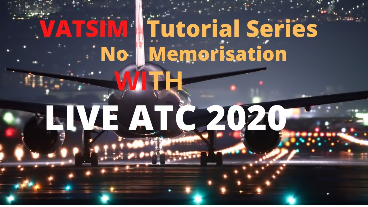 Vatsim Tutorial 2020: Part I: Getting Started - YouTube