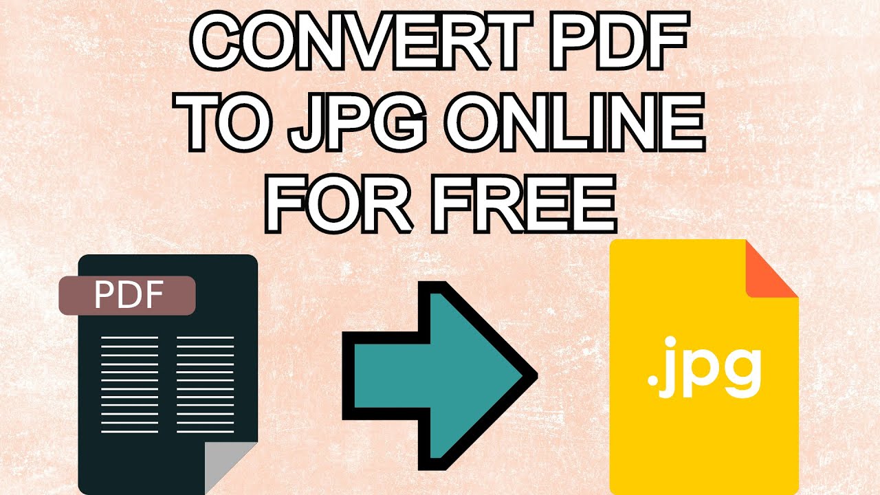 How To Convert PDF To JPG Online For FREE | Quick & Simple Method ...