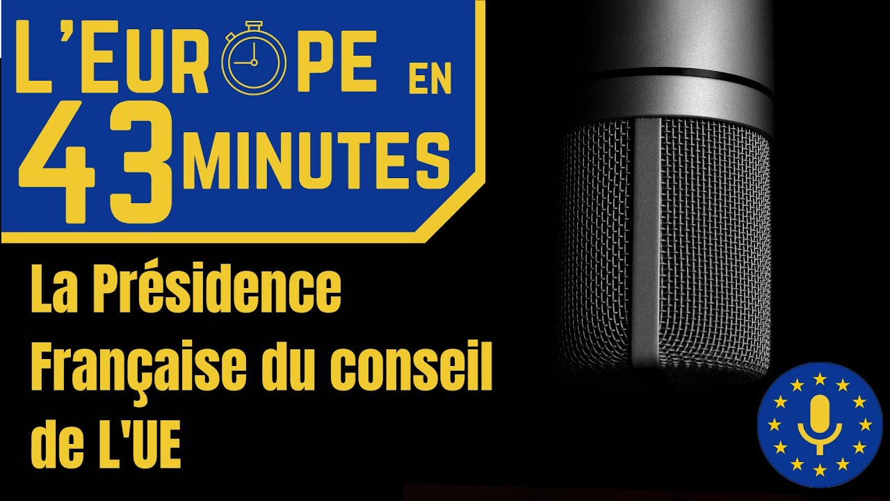 2022 // n°6 - La Présidence Française du Conseil de L'UE : bilan et ...