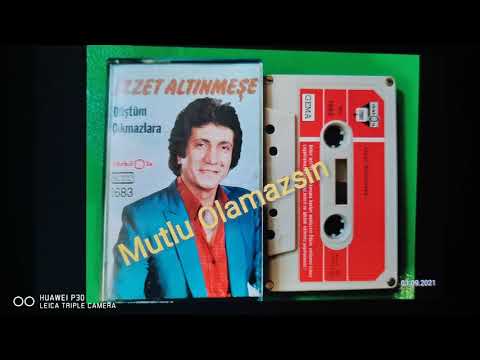 Izzet Altınmeşe Mutlu Olamazsın.