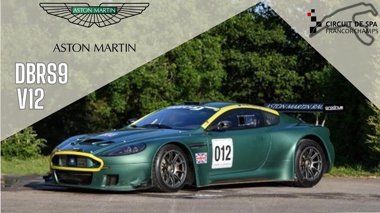 Aston Martin DBRS9 Spa Francorchamps - YouTube