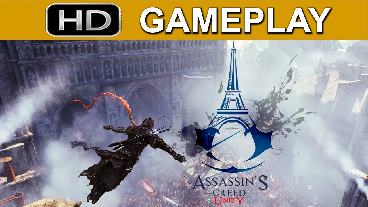 Assassin's Creed Unity Gameplay - YouTube