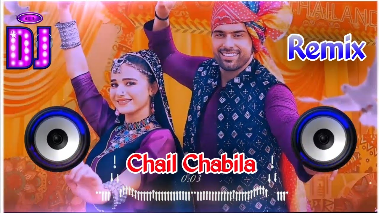 Chail Chabila Dj Remix Haryanvi Song | Mera Balam Chail Chabila Main To ...