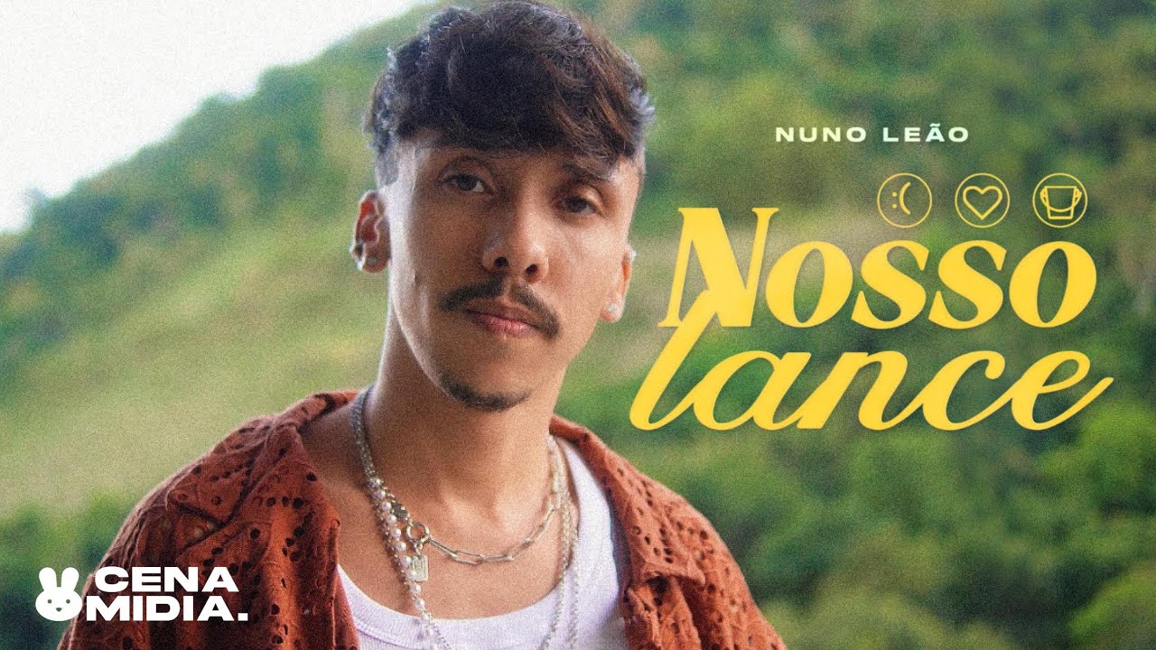Nuno Leão - Nosso Lance (Clipe Oficial) - YouTube