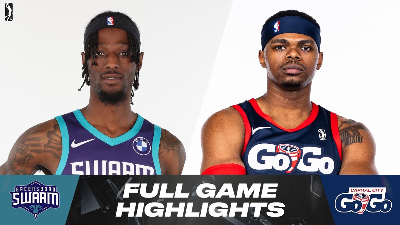 Greensboro Swarm vs. Capital City Go-Go - Game Highlights - YouTube