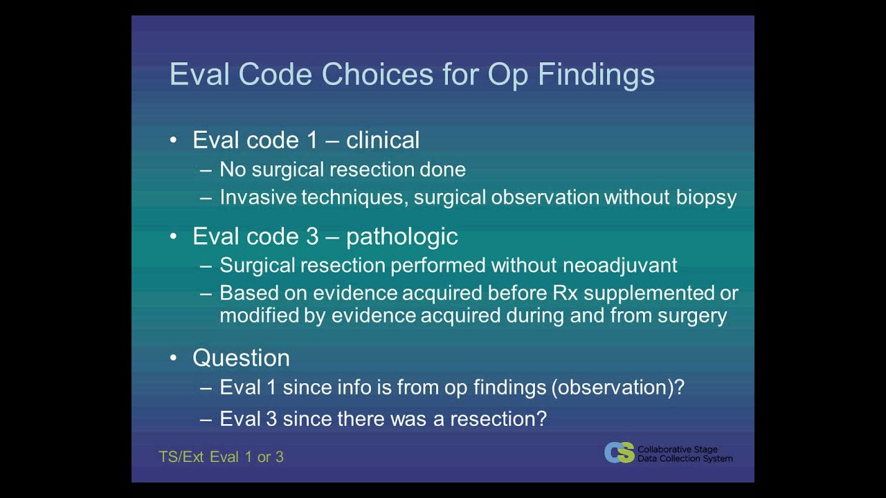 Choosing Between Tumor Extension Eval Code 1 or 3 for Operative ...