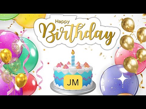 Happy Birthday JM!!! Birthday Song - YouTube