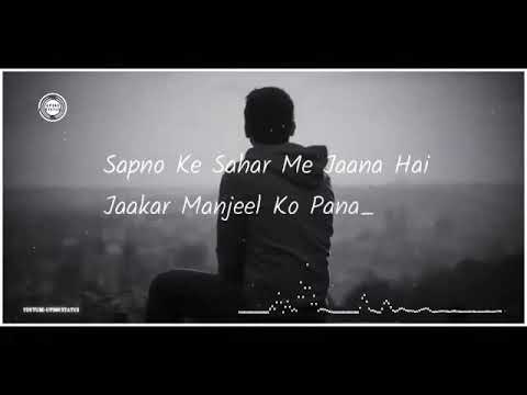Sapno ke shahar main Jana Hai Whatsapp #Status