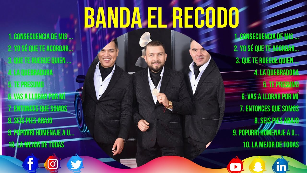 Banda El Recodo ~ Super Seleção Grandes Sucessos - YouTube