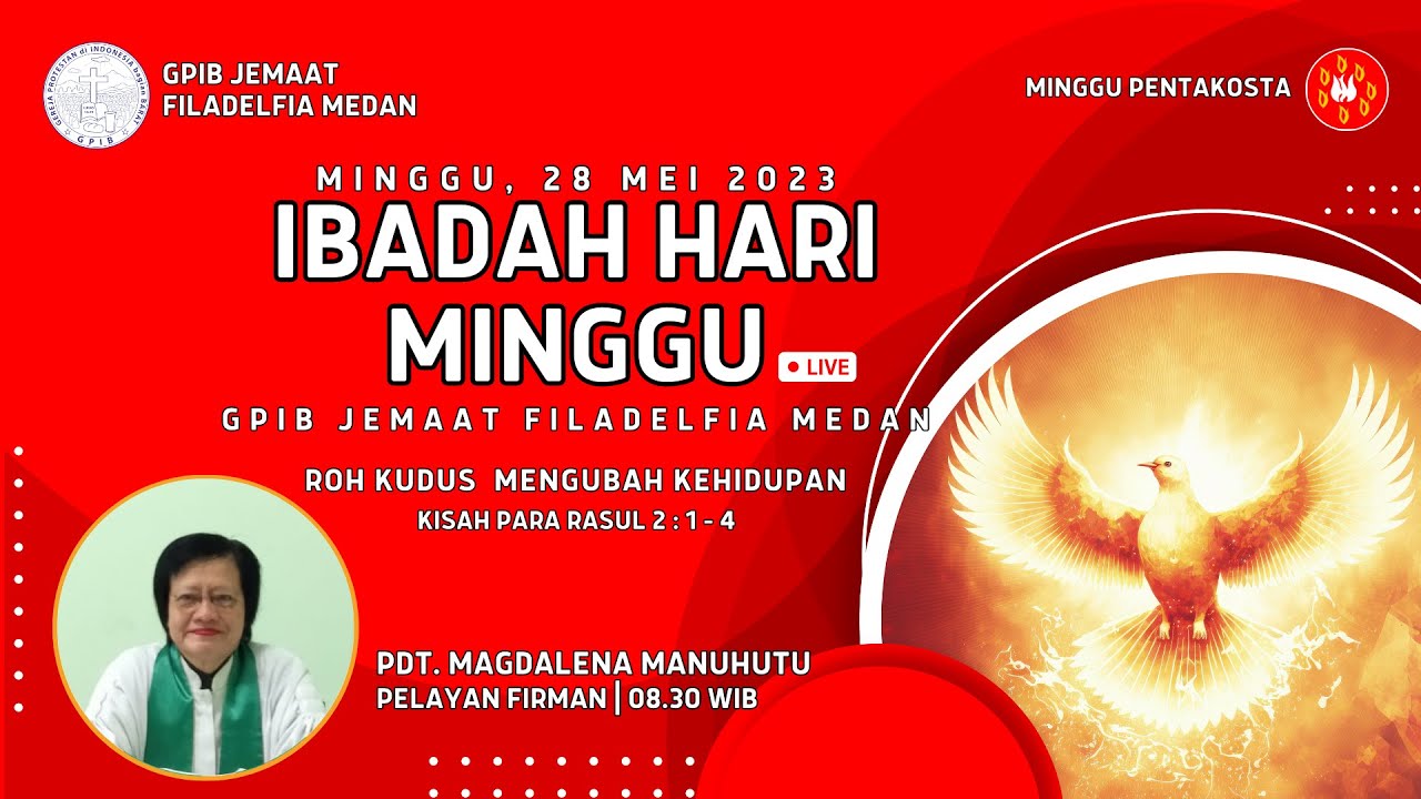 LIVE (28 MEI 2023) : Ibadah Hari Minggu Pentakosta & Peringatan HLUN ke ...