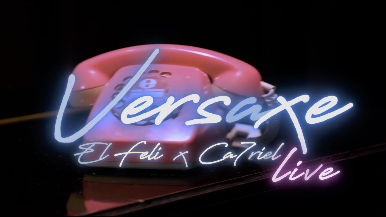 El Feli x Ca7riel - Versaxe (live) - YouTube