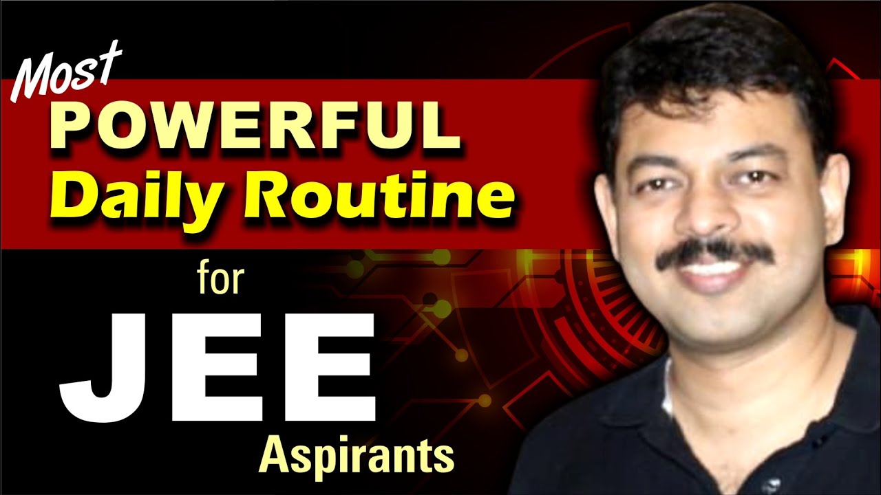 Powerful Daily Routine for JEE 2025 Aspirants - YouTube