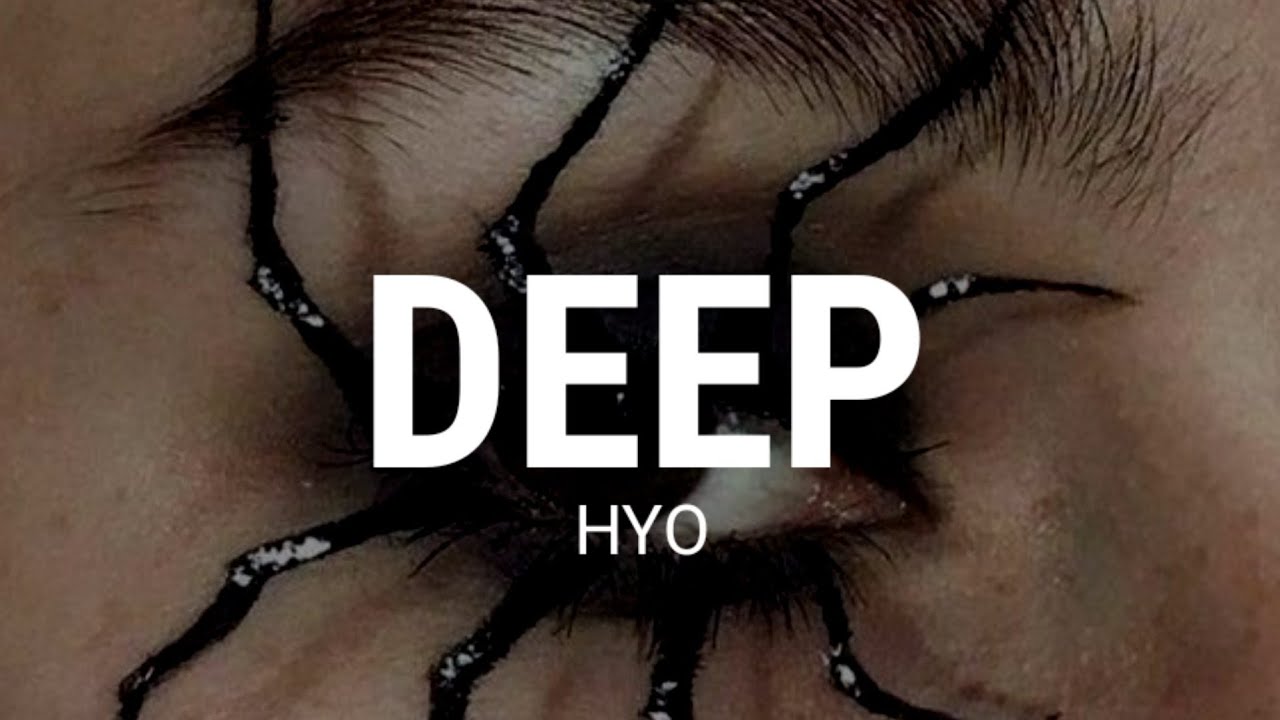 DEEP - HYO [Tradução/Legendado] - YouTube