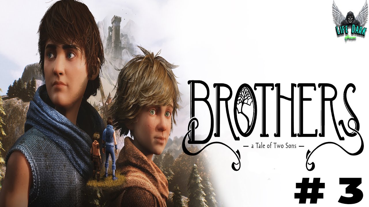 Brothers #3 - YouTube