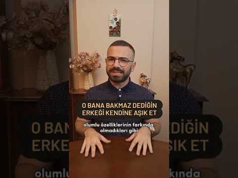 O BANA BAKMAZ DEDİĞİN ERKEĞİ KENDİNE AŞIK ET #ilişkikoçu #aura #enerji