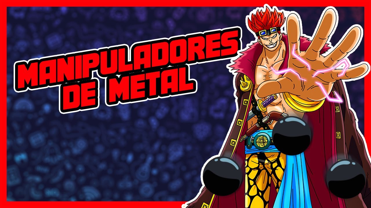 TOP 7 - MANIPULADORES DE METAL NOS ANIMES 🔩⚙️🔗 - YouTube