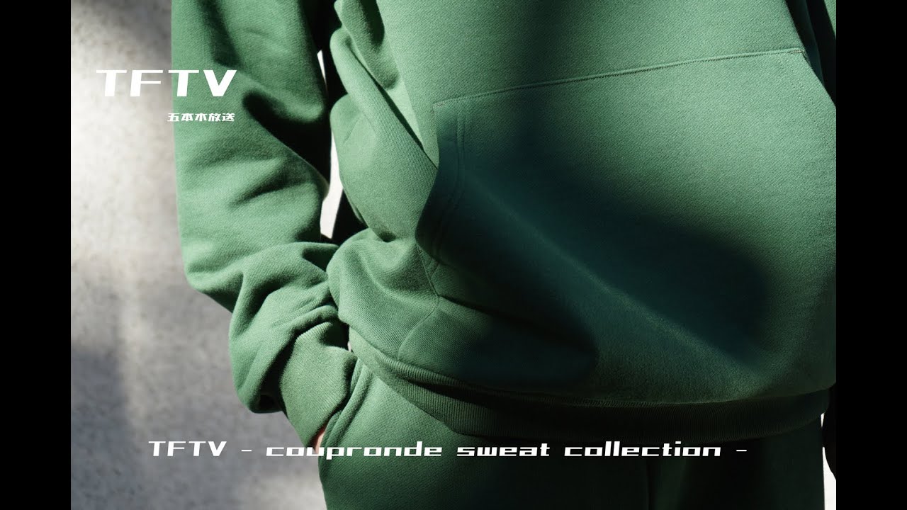 TFTV - coupronde sweat collection - - YouTube