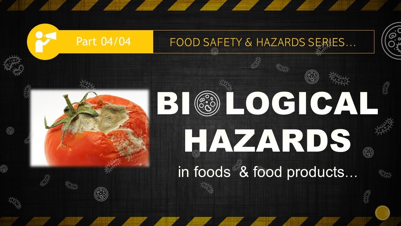Editorial: Biological Hazards In Food – TMBI