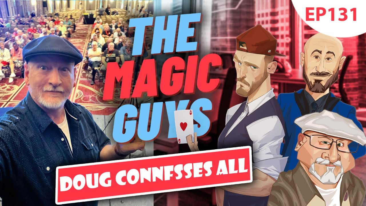 DOUG CONNfesses all | The Magic Guys LIVE #131 - YouTube
