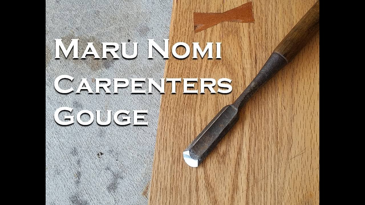 Tuning a Maru Nomi || Japanese Carpenter's Gouge - YouTube