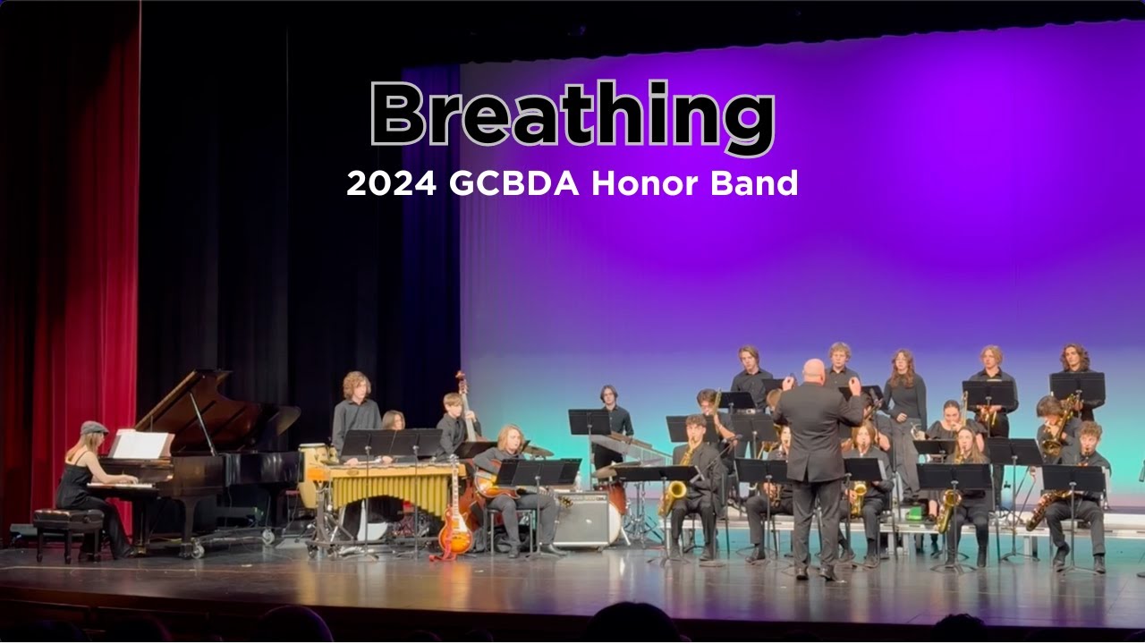 2024 GCBDA Jazz Honor Band Performs "Breathing" By Fred Sturm - YouTube