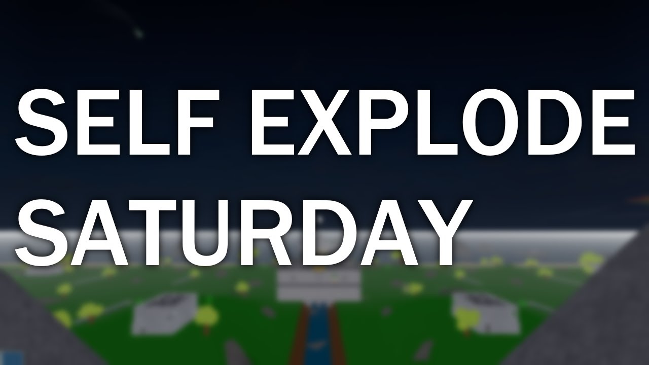 Roblox Base Wars - Self Explode Saturday - YouTube