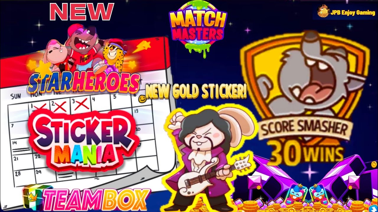 New STICKERS MANIA, Unlock 30 Scores Smash, Collect New Sticker, Match ...