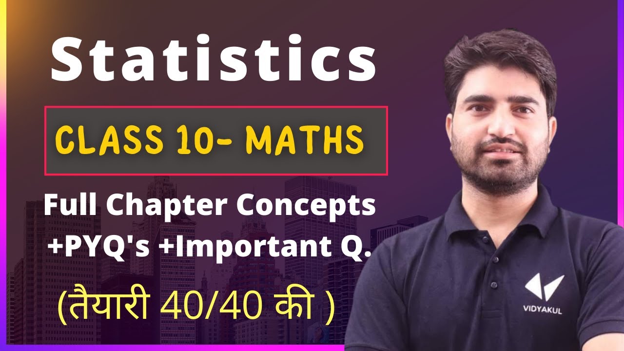 Class 10 Maths Term 2 | Statistics | Full Chapter Concept+ PYQ's ...