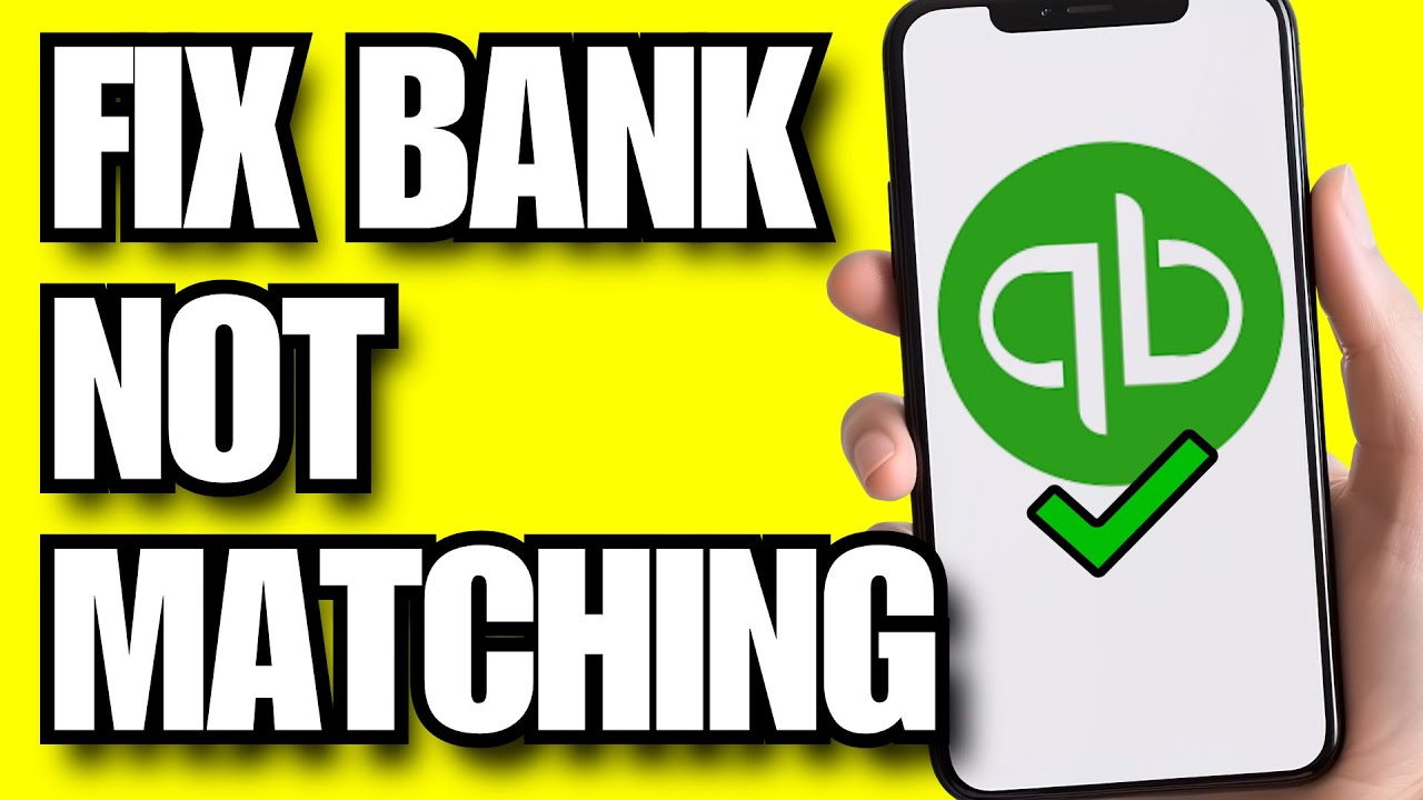 How To Fix QuickBooks Bank Balance Not Matching (2025) - YouTube