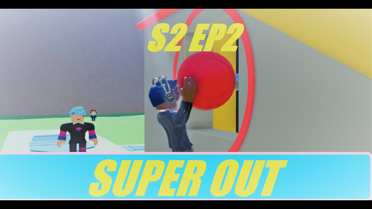 Super Out S2 EP2 Part 1 - YouTube