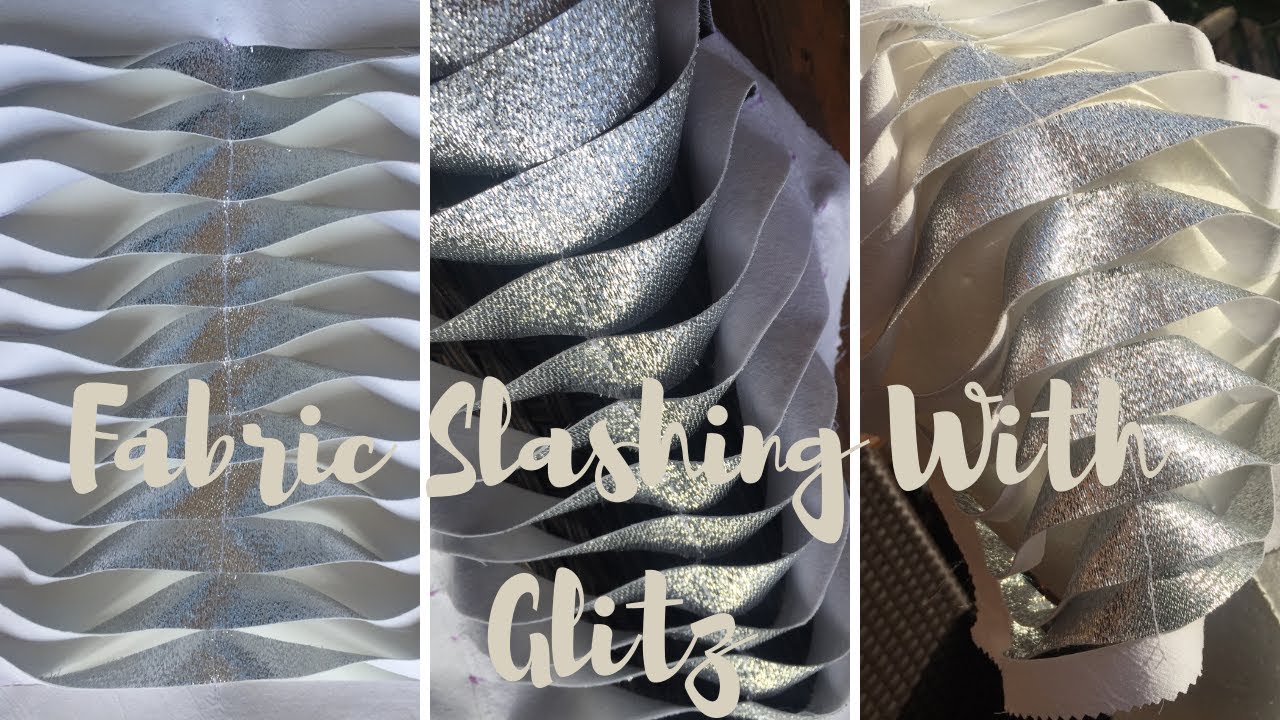 FABRIC SLASHING with GLITZ | Fabric manipulation textile technique ...