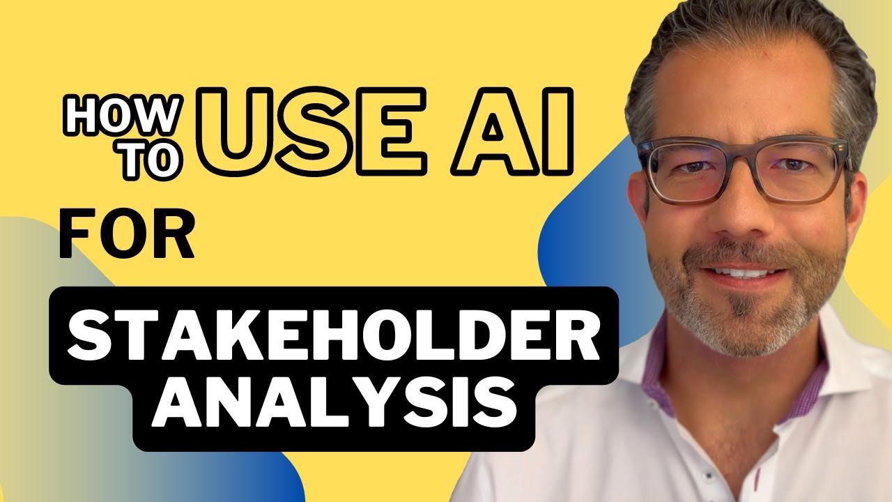 AI and Stakeholder Analysis: The Future of Business Strategy - YouTube