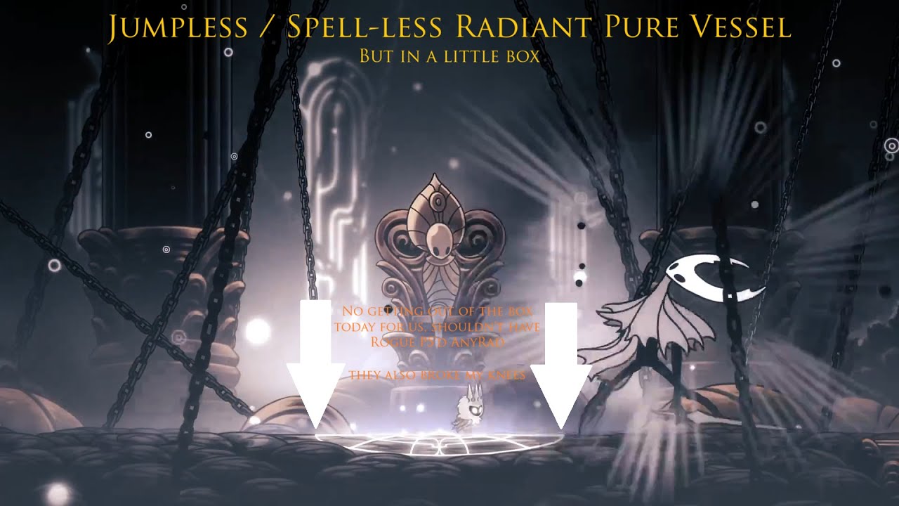 Jumpless / Spell-less Radiant Pure Vessel but I cannot leave the center ...