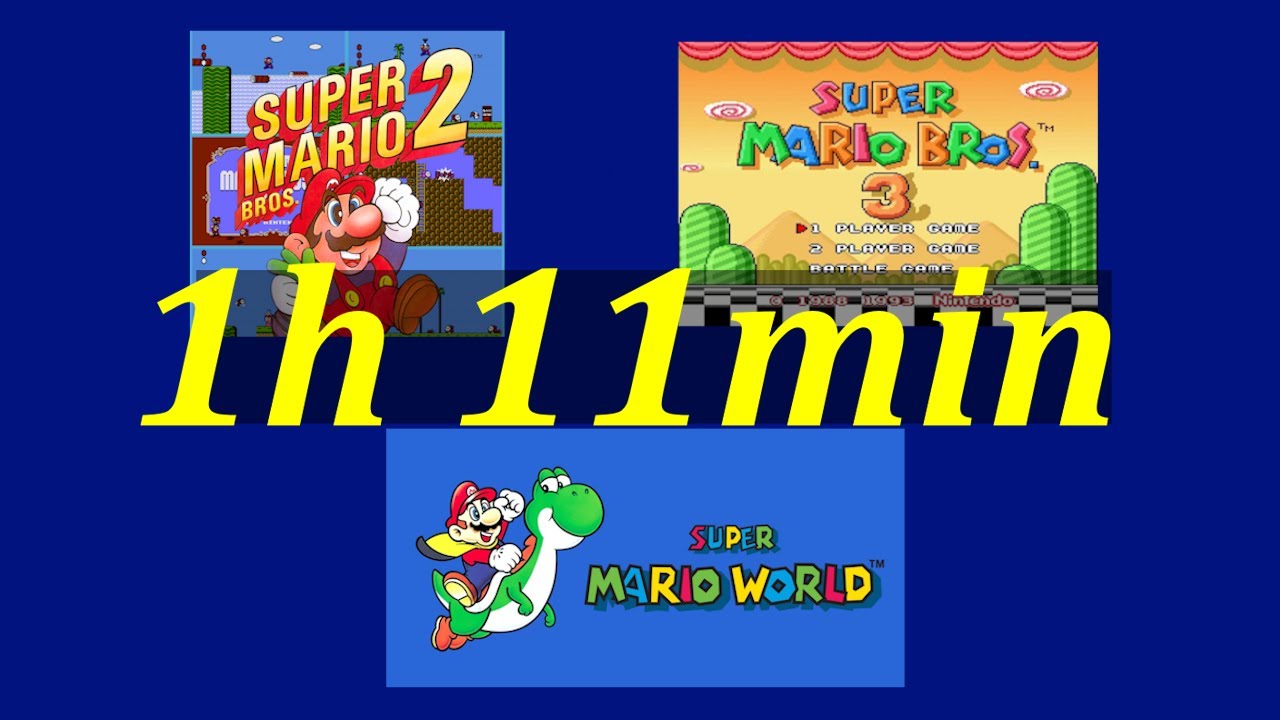 SMB2 + SMB3 + SMW en 1 hora 11 minutos - YouTube