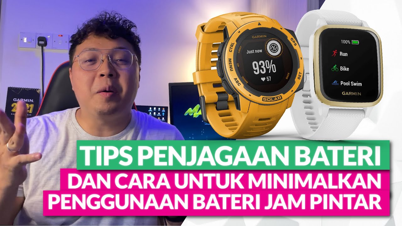 TIPS PENJAGAAN BATERI & CARA MINIMALKAN PENGGUNAAN BATERI JAM ...