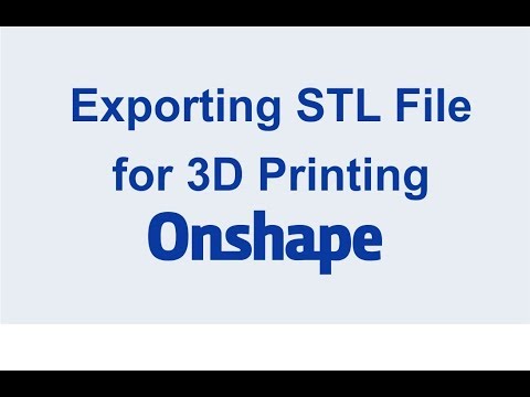 Exporting file stl dari Onshape - YouTube