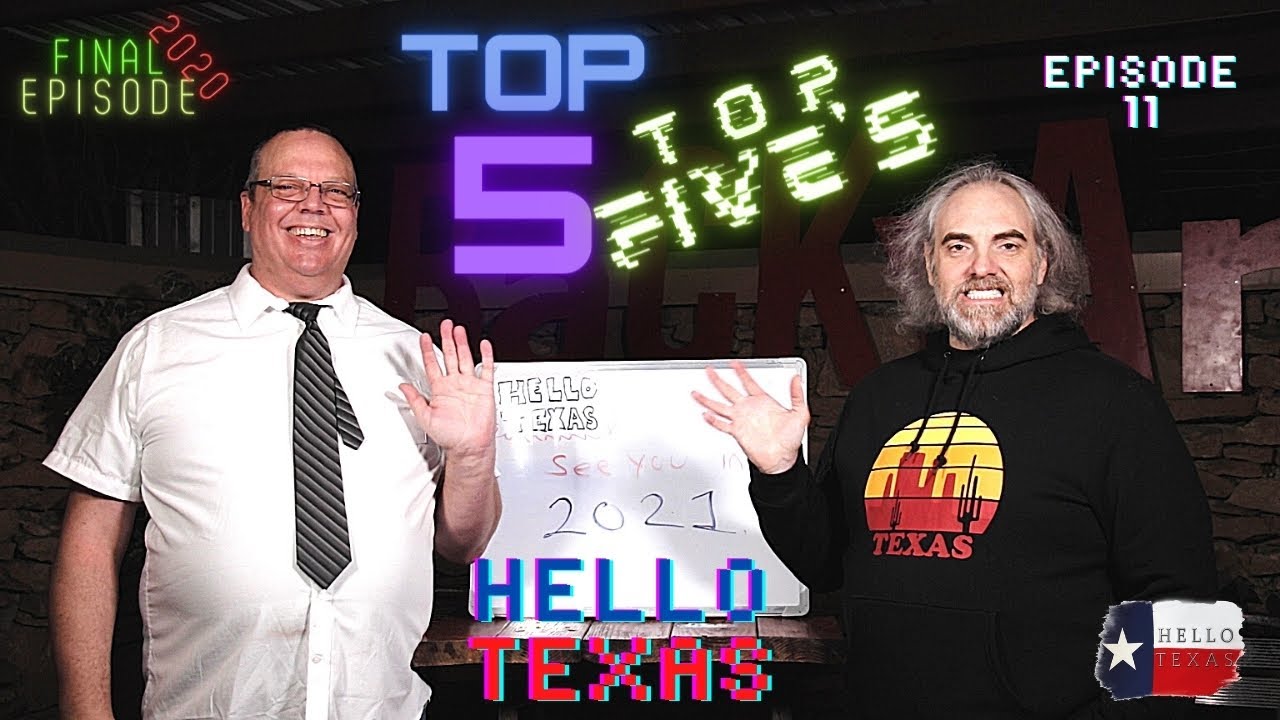 Hello Texas Podcast - Episode 11 - 2020 Final Episode - YouTube