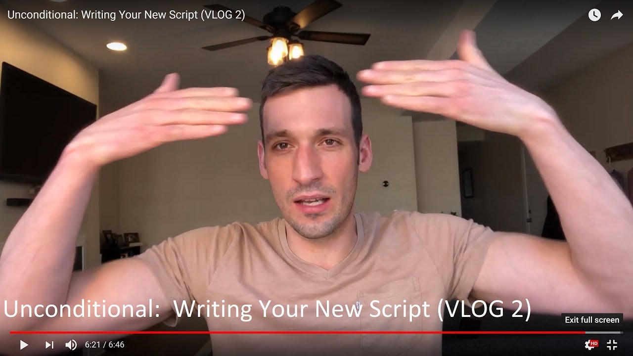 Unconditional: Writing Your New Script (VLOG 2) - YouTube