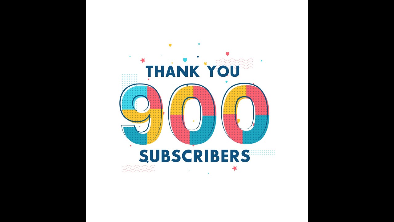 I got 900 Subscribers 😀😀😃😄 - YouTube