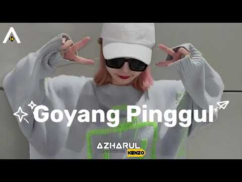 LAGU JOGET TERBARU GOYANG PINGGUL REMIX AZHARUL KENZO