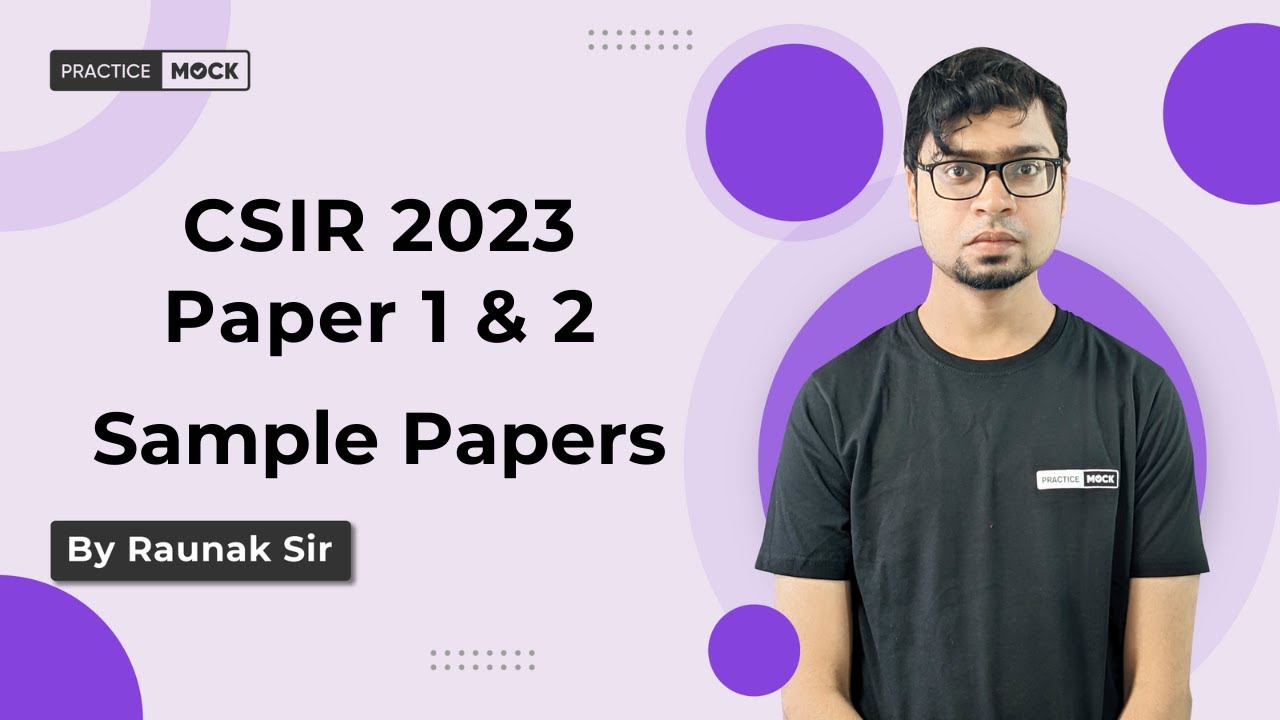 CSIR 2023 SO/ASO | Paper 1 & 2 | Sample Paper | Know All The Details ...