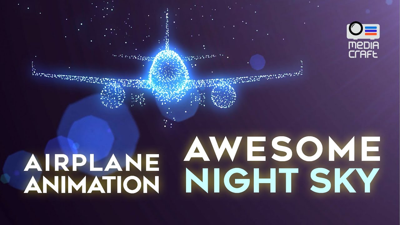 MediaCraft: Night Sky Particle Morph Airplane Animation - YouTube