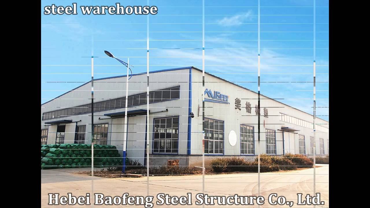 Steel Warehouse Building Made by Chinese Manufacturer - YouTube